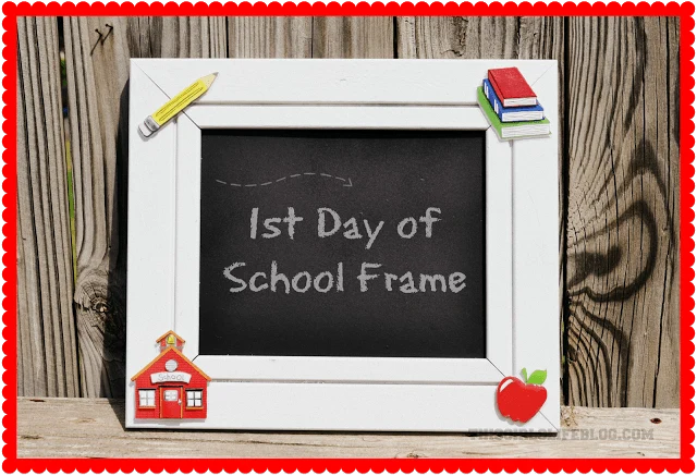 Easy DIY: First Day of School Frame | Today's Creative Ideas