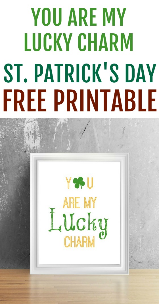 Free St. Patrick's Day Printable | You are My Lucky Charm