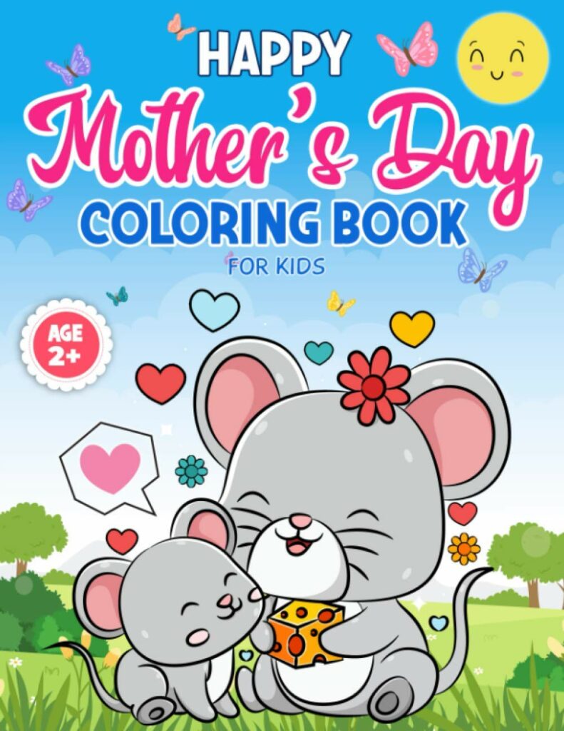 200+ Mother's Day Coloring Pages | Today's Creative Ideas
