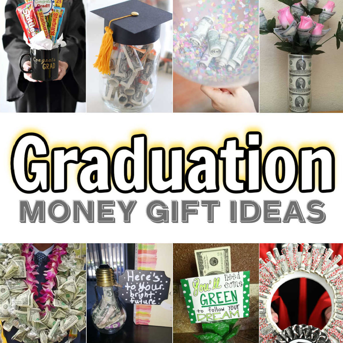 25+ Creative Graduation Money Gift Ideas | Today's Creative Ideas